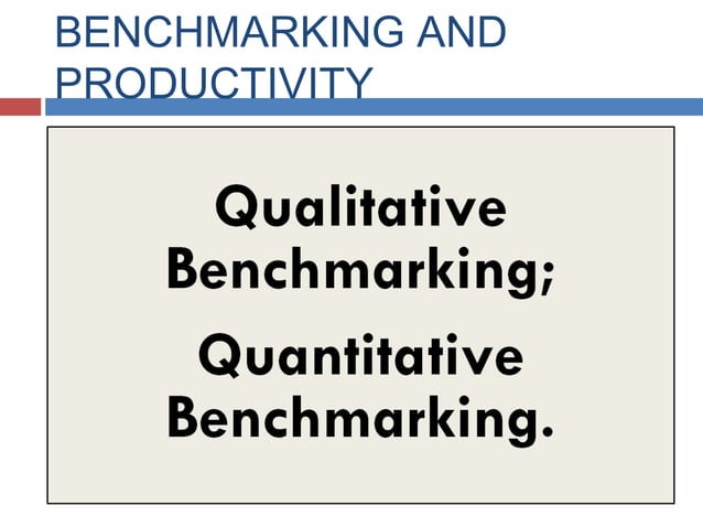 Benchmarking and productivity | PPT