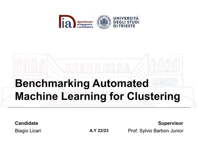 Benchmarking Automated Machine Learning For Clustering Ppt
