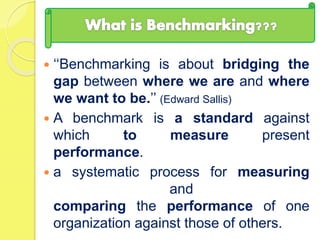 Bench marking (quality assurance in education) | PPTX
