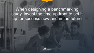 Designing Impactful UX Benchmark Studies with UserZoom | PPT