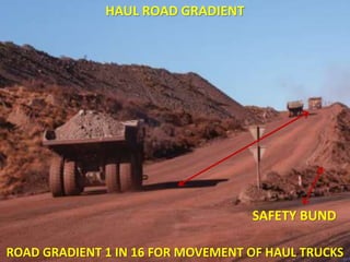 BENCH & ROAD STANDARS IN OPENCAST MINES.pptx