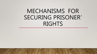 BENCITO,JJP- INMATE PRISONER LEGAL RIGHTS8501771617993254428 2.pptx