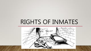 BENCITO,JJP- INMATE PRISONER LEGAL RIGHTS8501771617993254428 2.pptx
