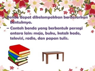 BENDA –BENDA DI SEKITAR KITA MATA PELAJARAN BAHASA INDONESIA .pptx