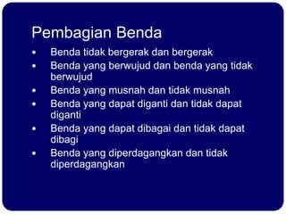 Benda berwujud dan tidak berwujud sebagai objek hukum | PPTX