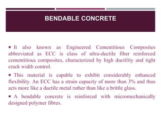 Bendable concrete | PPTX