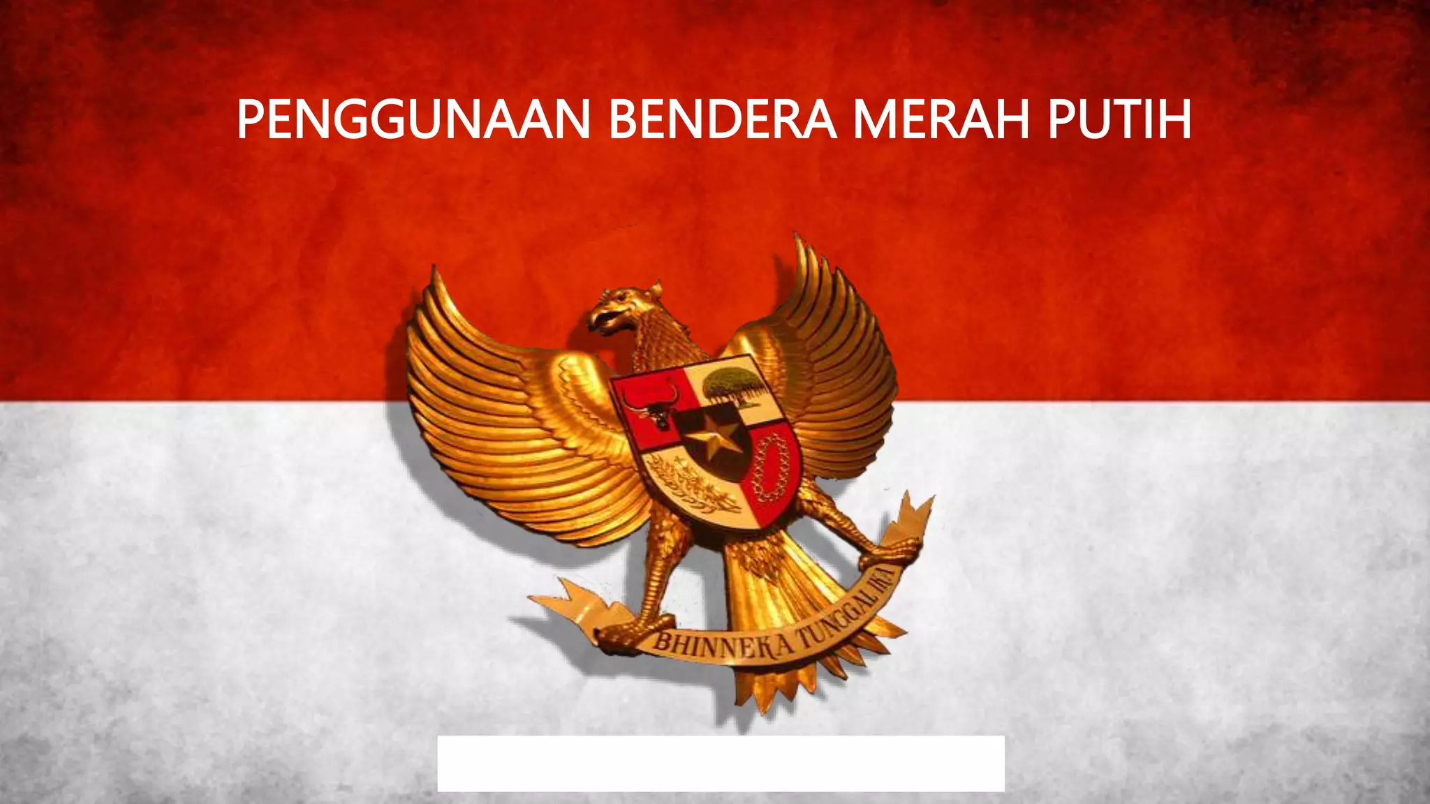 bendera merah putih kel 1.pptx