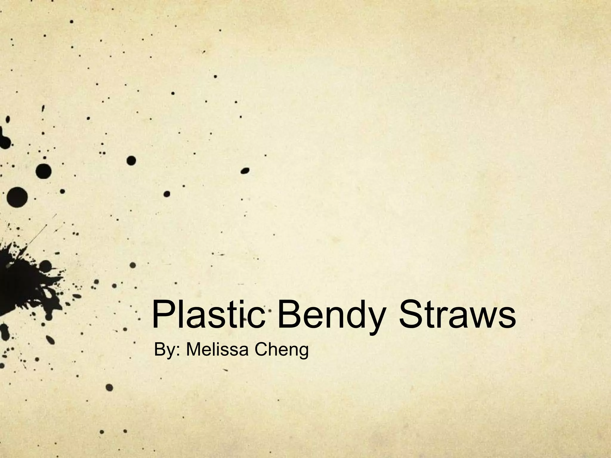 Bendy Straws | PPT