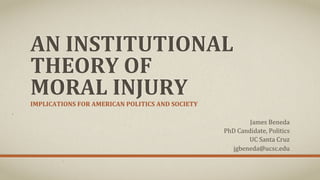 Institutional Theory of Moral Injury | PPT
