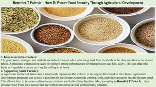 Benedict T Palen Jr - How To Ensure Food Security Through Agricultural ...