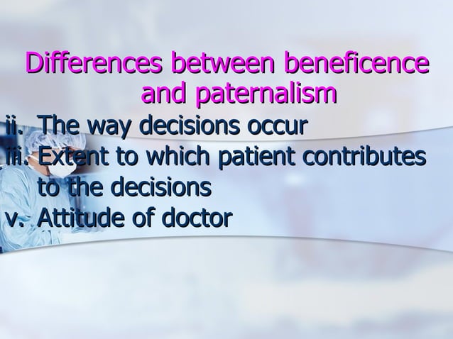 Beneficence | PPT | Healthcare Industry | Industries