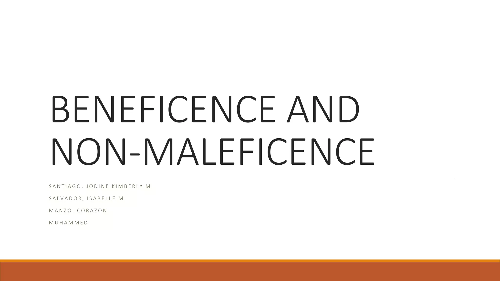 Beneficence and non maleficence | PPTX
