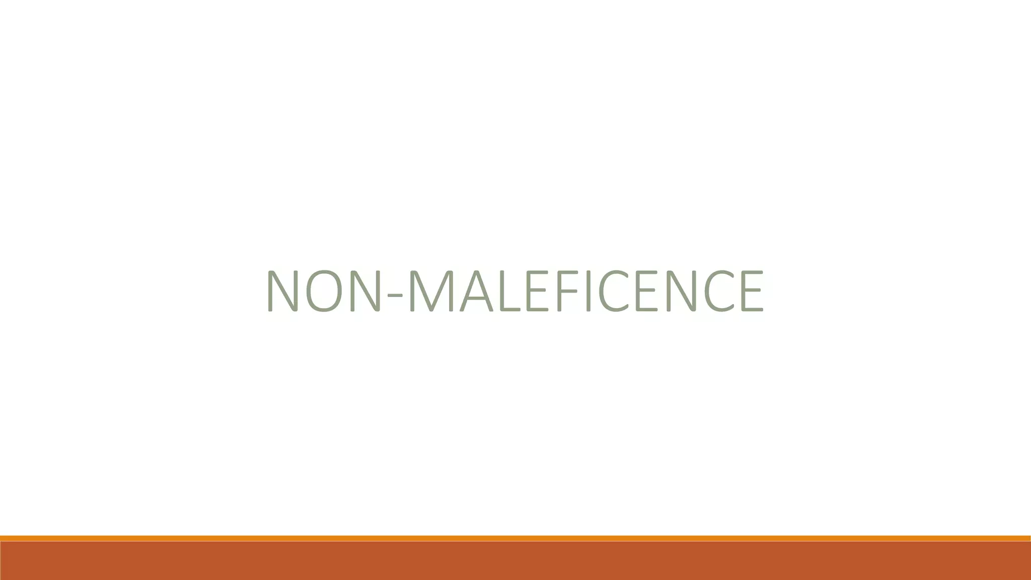 Beneficence and non maleficence | PPTX