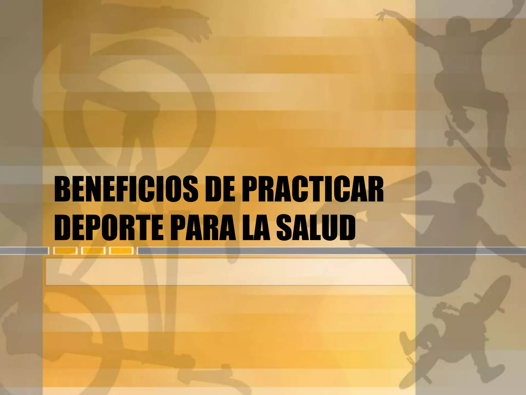 Beneficios de practicar deporte para la salud | PPT | Descarga Gratuita