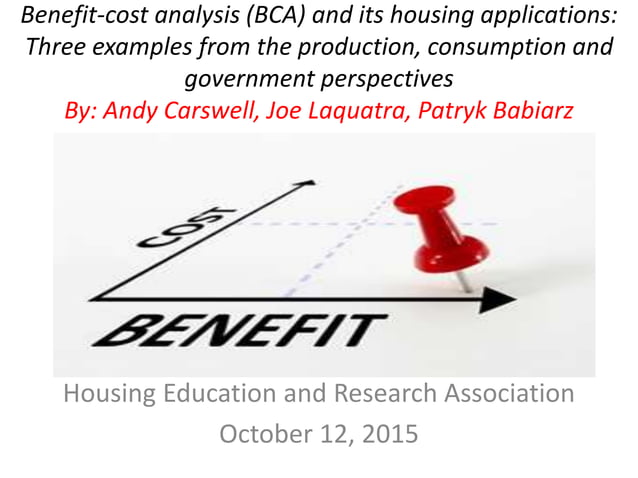Benefit Cost Analysis (BCA) and Housing Applications | PPT