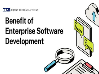 Benefit of Enterprise Software Development.pptx