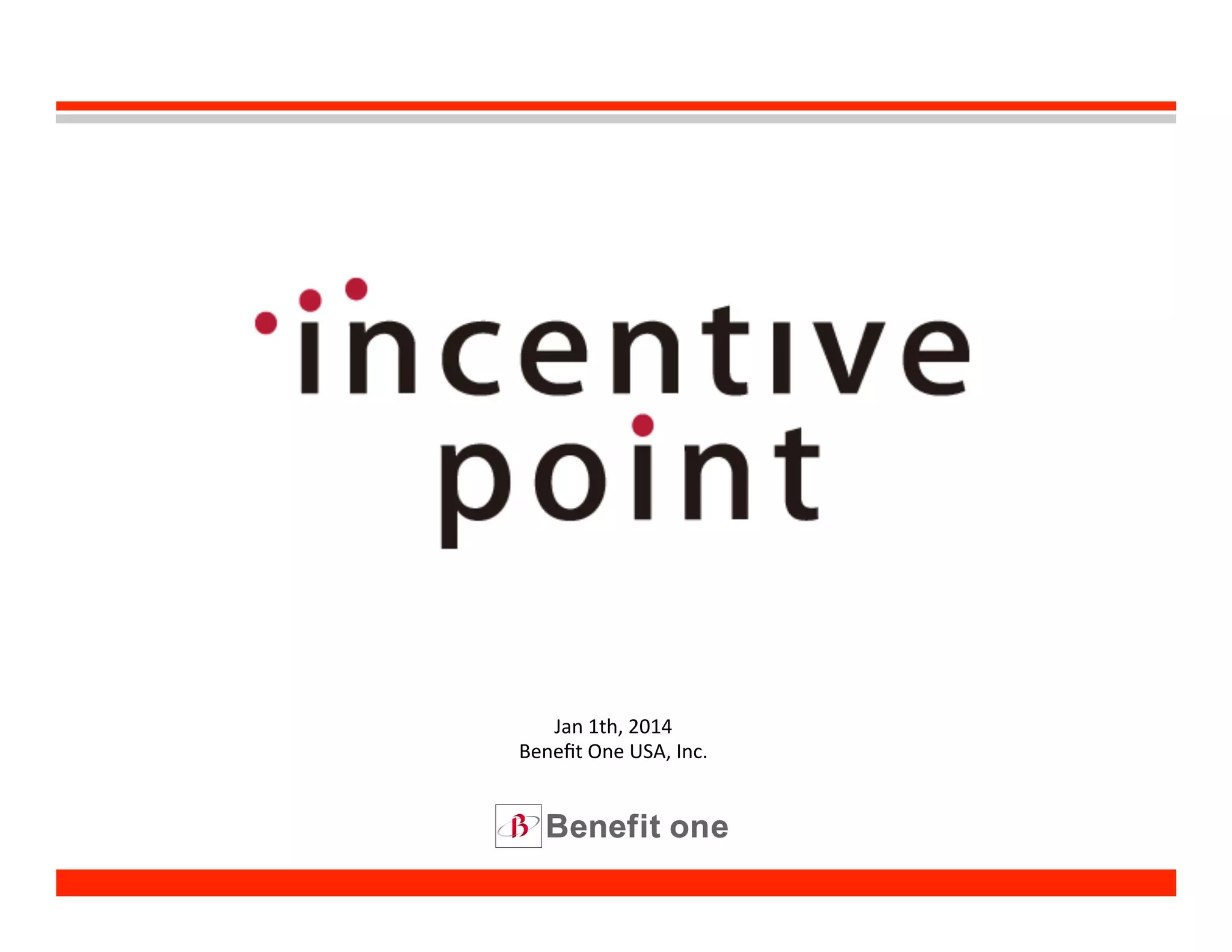 Incentive point system overview【Benefit one】 | PDF