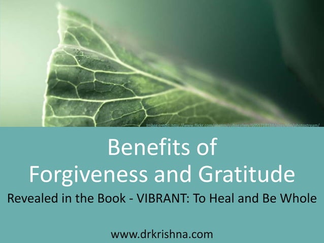 Benefits of Forgiveness and Gratitude | PPTX | Mental Health | Diseases ...