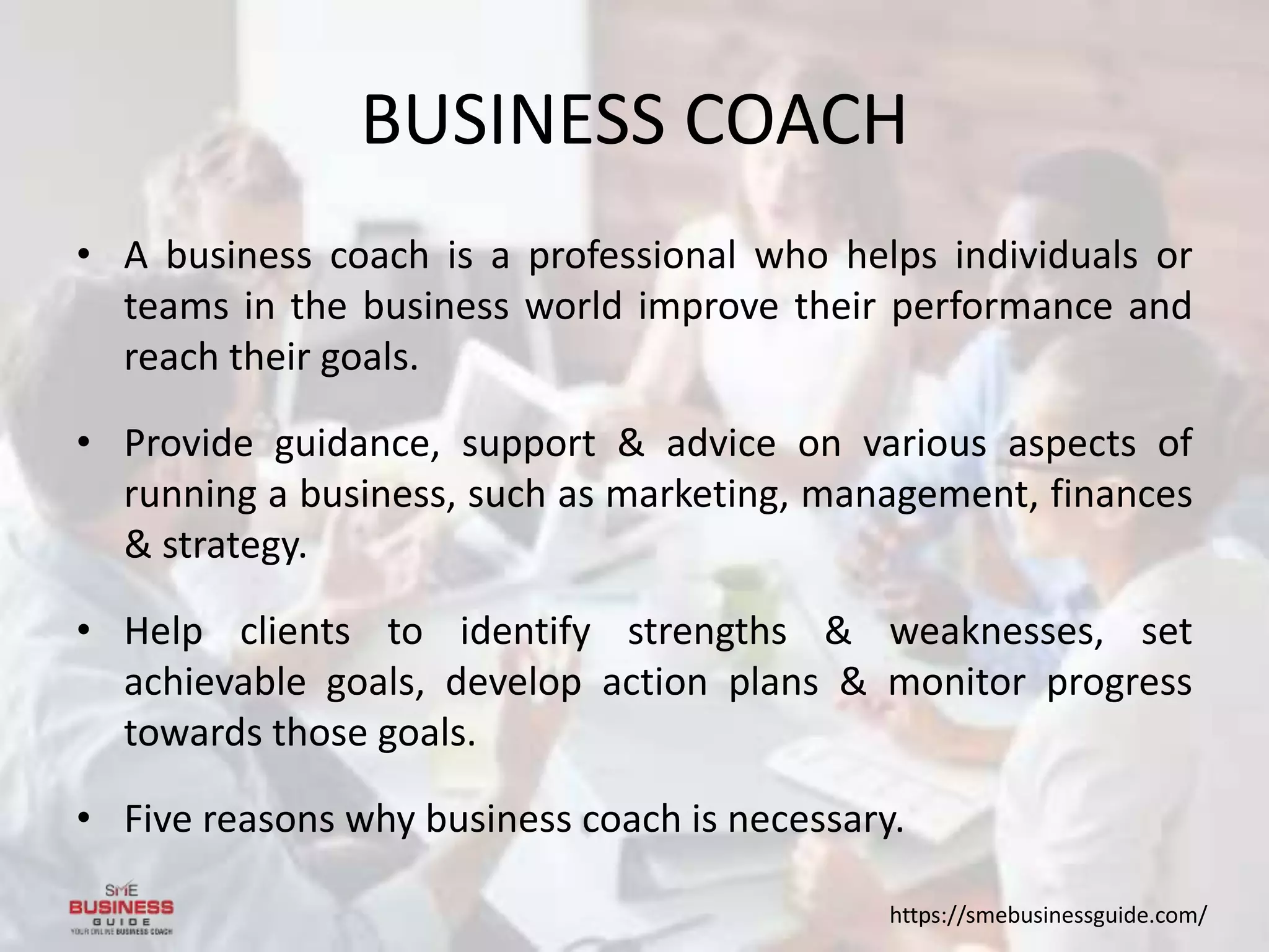 Why Successful Entrepreneurs have a Business Coach | PPT