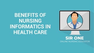 BENEFITS-OF-NI.pdf benefits of nursing inforatics | PDF