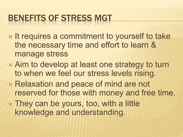 Benefits Of Stress Management | PPTX