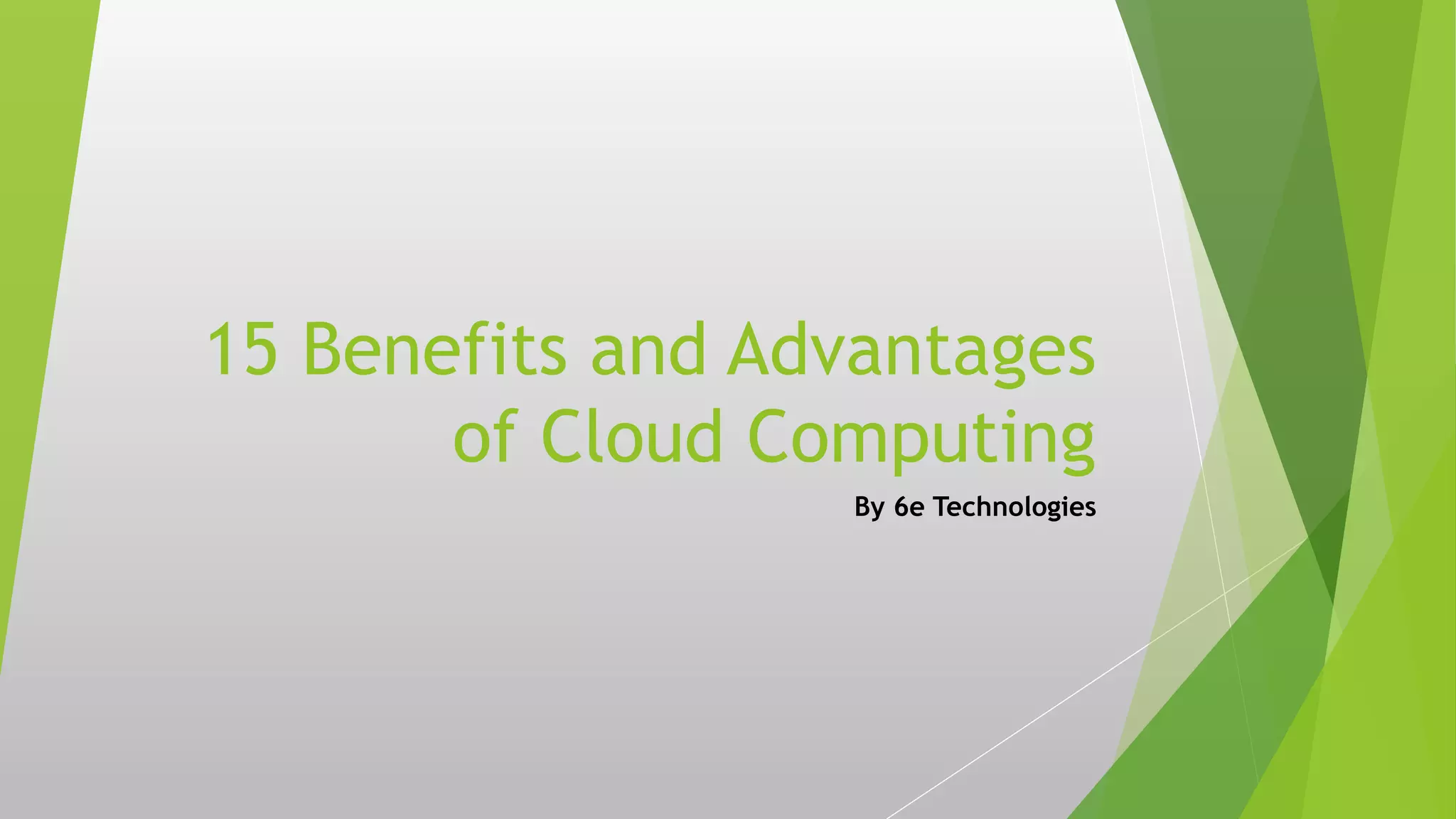 15 Benefits and Advantages of Cloud Computing | PPTX