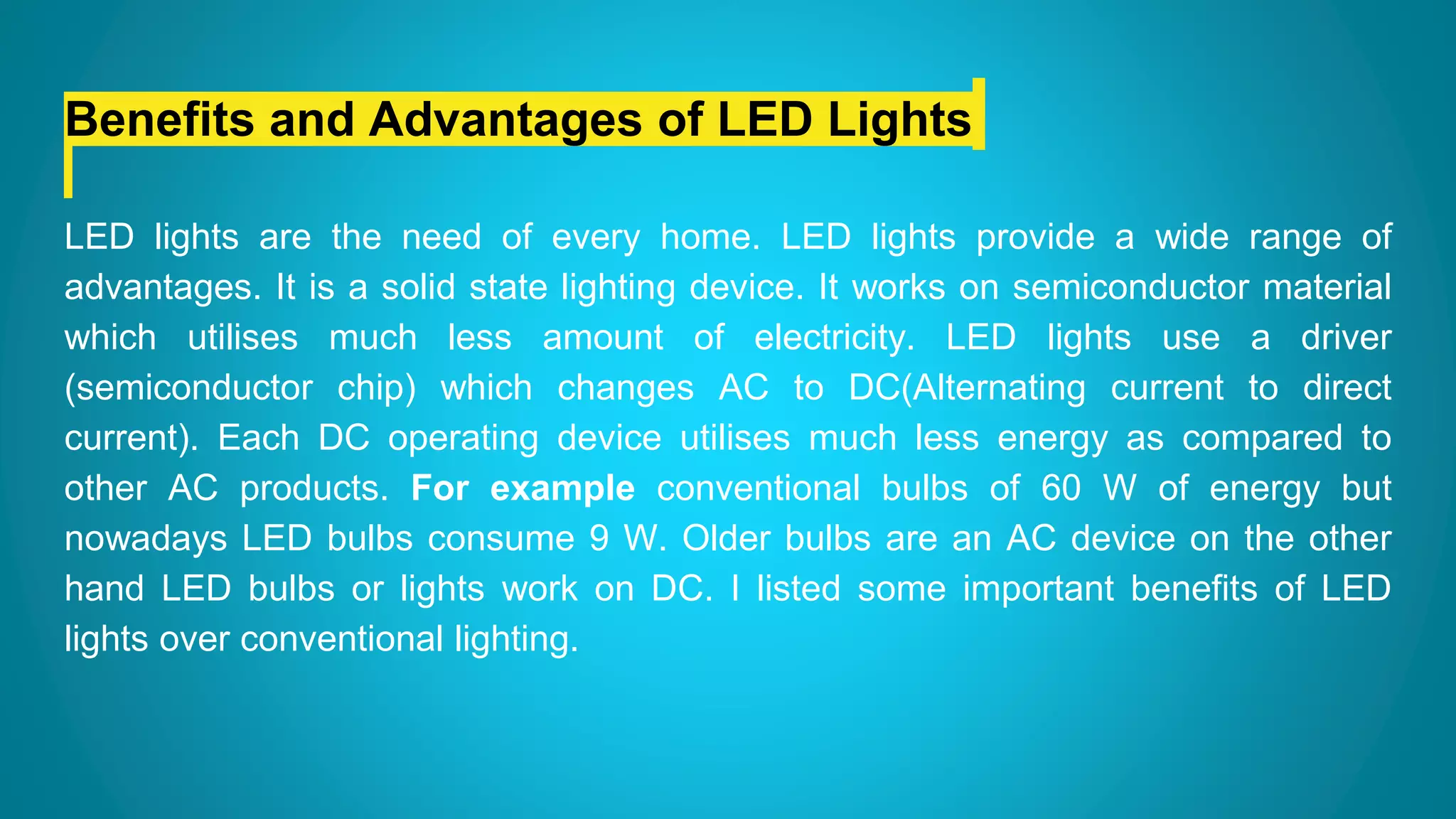 Benefits and advantages of led lights ppt | PPTX
