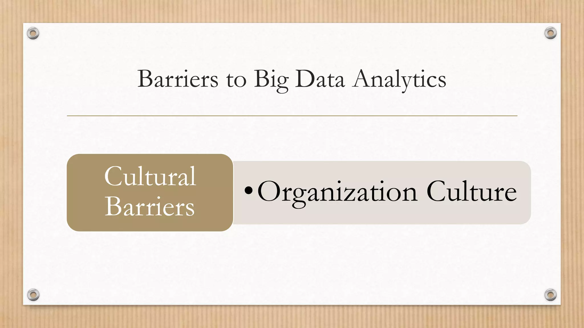 Benefits and Barriers to Big Data Analytics.pptx