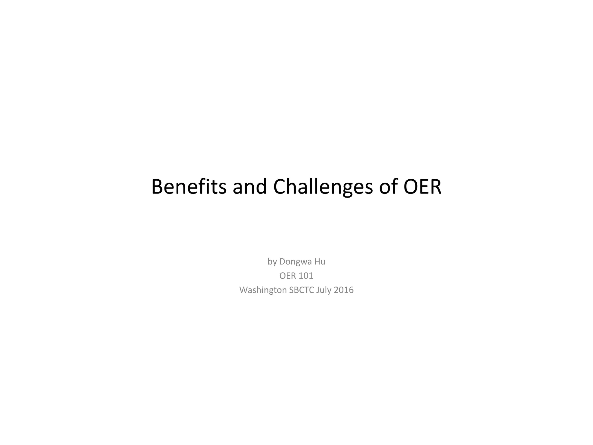 Benefits and challenges of oer | PPTX