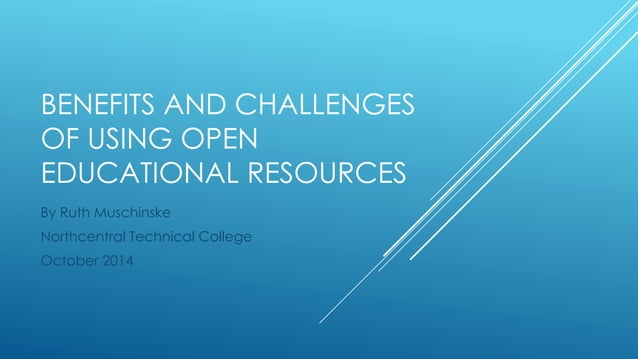 Benefits and challenges of open educational resources | PPT