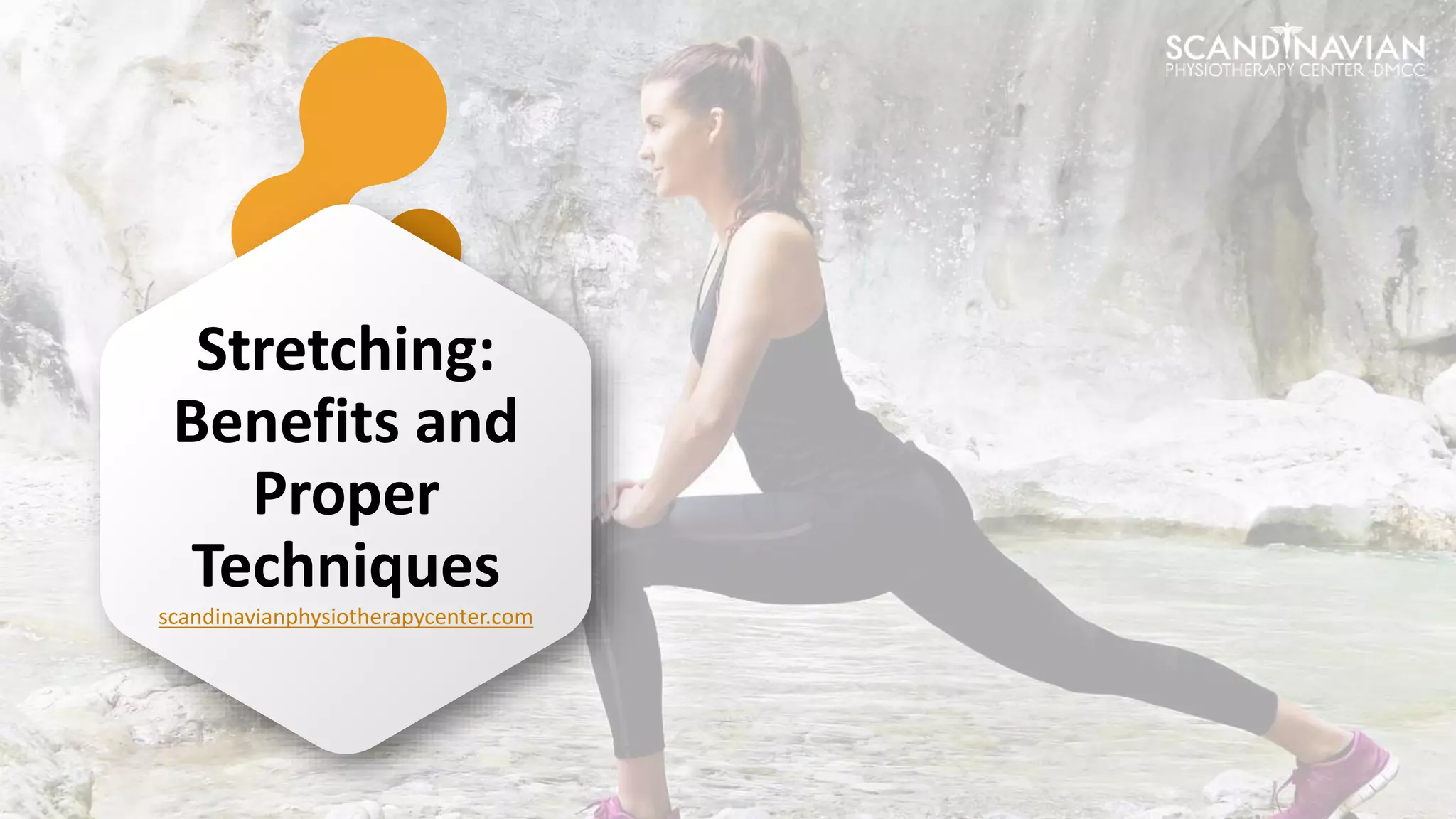 Benefits and proper techniques of stretching | PDF