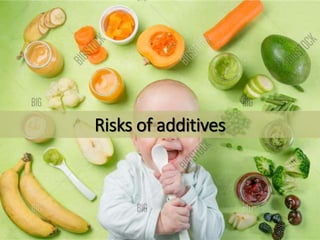 Benefits and risks of additives | PPSX