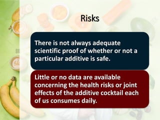 Benefits and risks of additives | PPSX