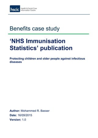 Benefits case study: NHS Immunisation Statistics Publication | PDF