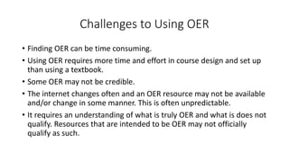 Benefits challenges oer | PPTX | Online Education | Education