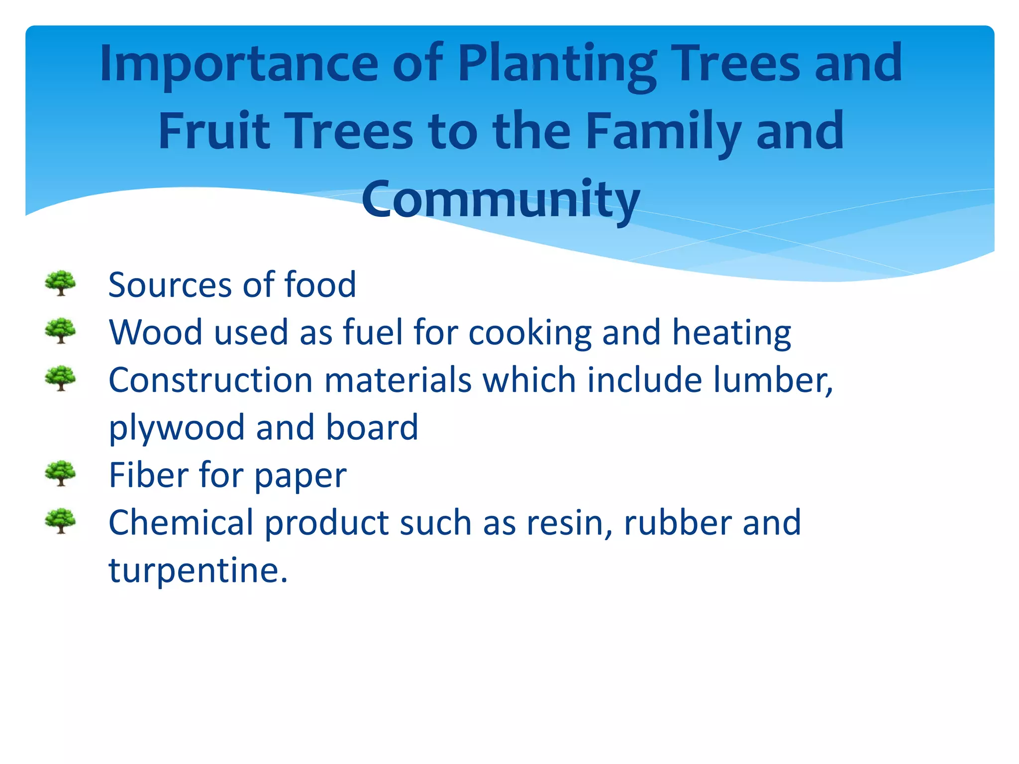Benefits derived from planting tress and fruit bearing | PPTX