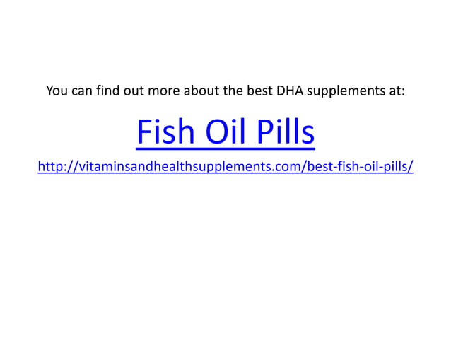 Benefits of DHA supplements | PPTX | Nutrition | Healthy Living