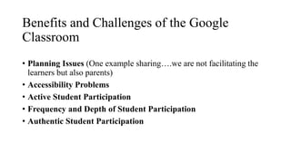 Benefit(s)/effectiveness of Google Classroom | PPTX | Web Development ...