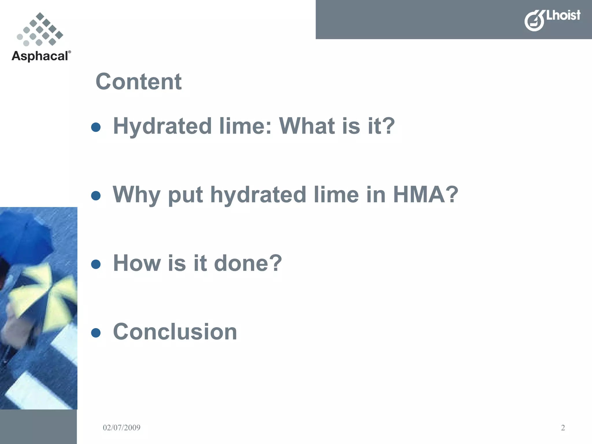 Benefits of Hydrated Lime in Hot Mix Asphalt | PPT