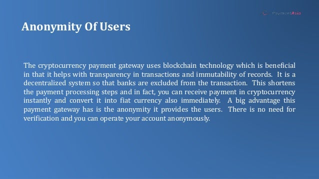 Benefits of a Cryptocurrency Payment Gateway | PPTX