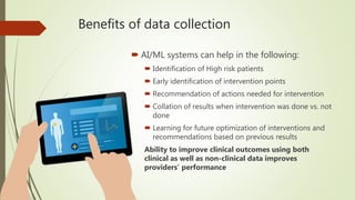 Benefits of AI and ML in healthcare | PPTX | Healthcare Industry ...