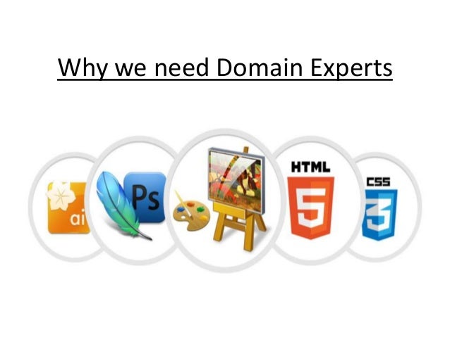 Benefits of being a domain expert