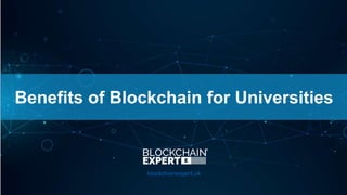 Benefits of blockchain for universities | PPT