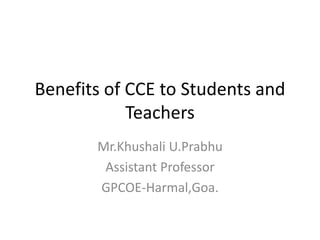 Benefits of CCE to Students and Teachers.pptx