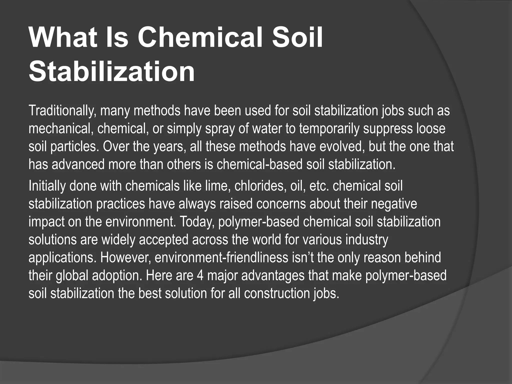 4 Advantages with Chemical (Polymer-based) Soil Stabilization ...