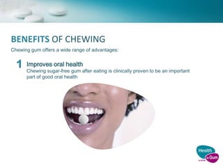 Benefits of chewing | PPTX