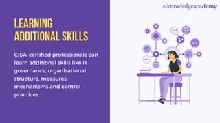 Benefits of CISA Certification | The Knowledge Academy | PPT