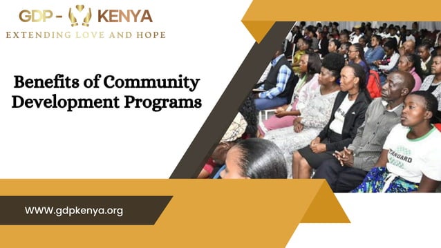 Community Development Programs in Kenya| Empowering Local Communities | PPT