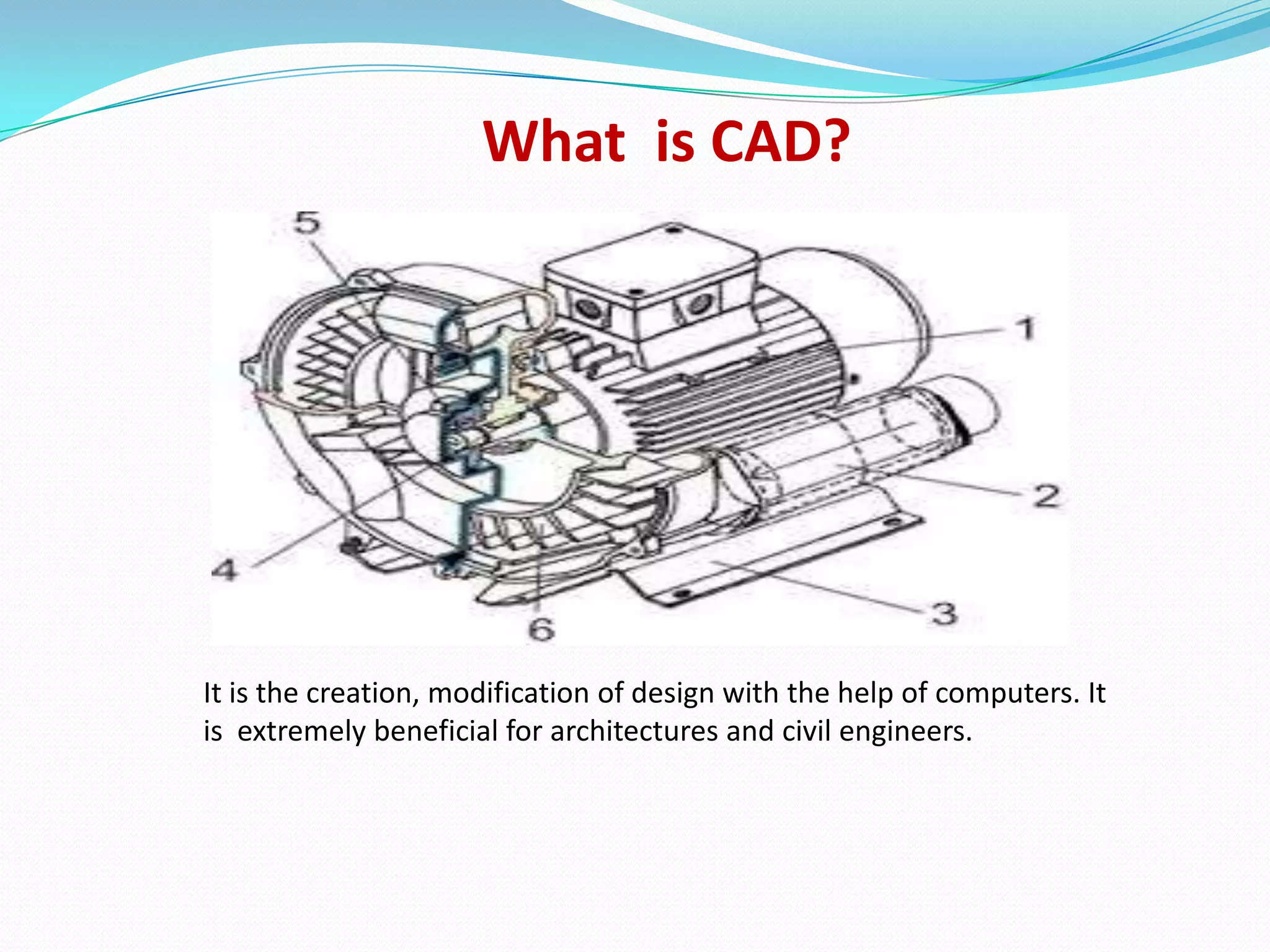 Benefits of Computer Aided Design | PPTX