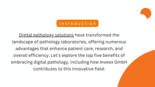 5 Benefits of Digital Pathology Solutions | PPT